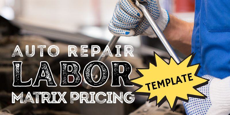 Matrix Pricing for Labor at Auto Repair Shops [Template]